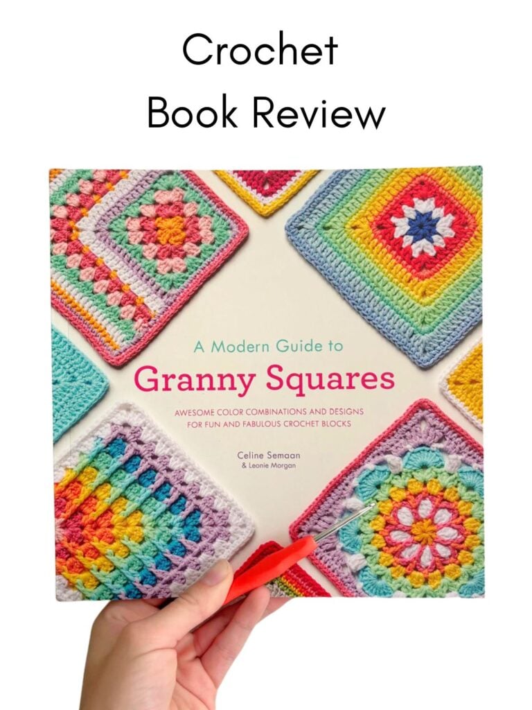 A Modern Guide to Granny Squares Book Review